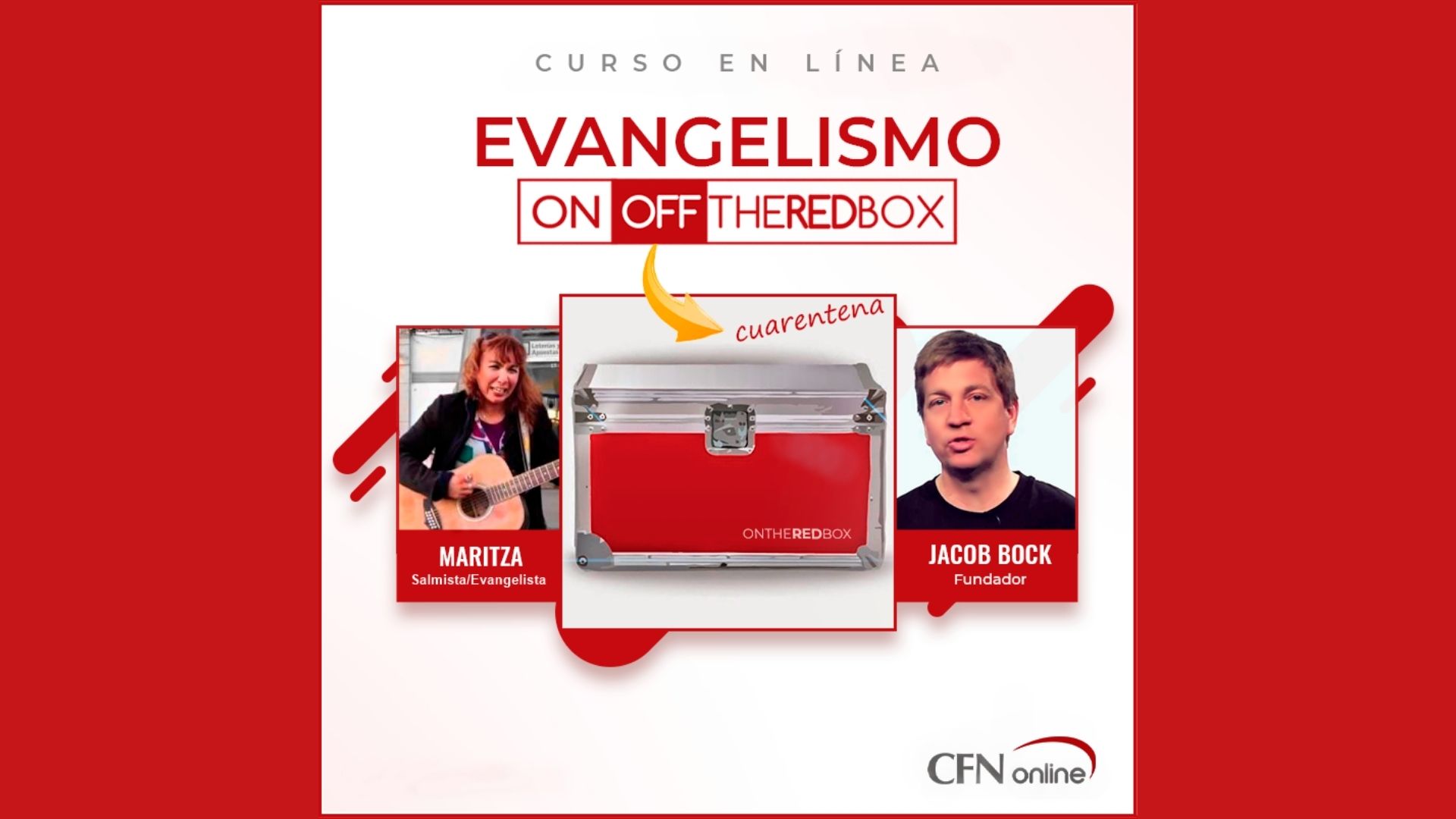 ON & OFF THE RED BOX - Instituto Bíblico Cristo para las Naciones Monterrey